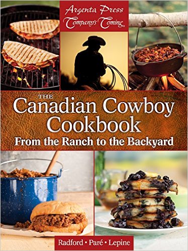 The Canadian Cowboy Cookbook | Book Publishers Association of Alberta