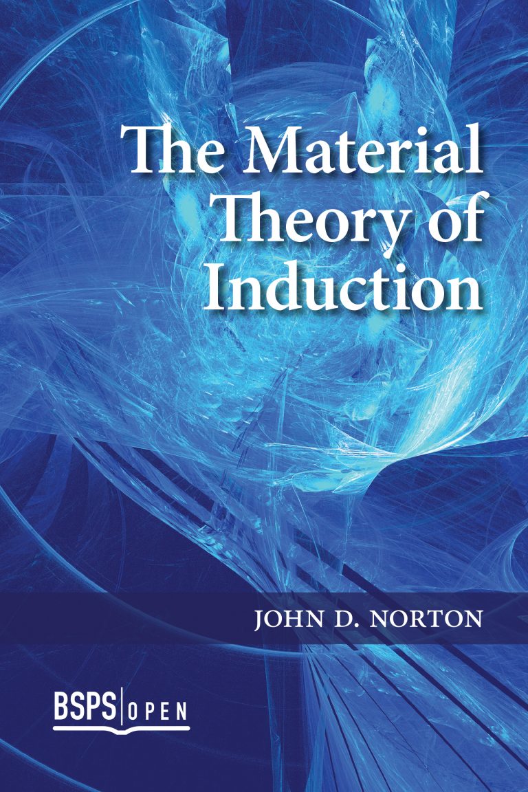 The Material Theory of Induction | Book Publishers Association of Alberta